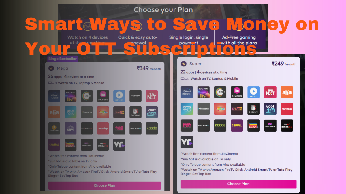Smart Ways to Save Money on Your OTT Subscriptions - 99CashDeals