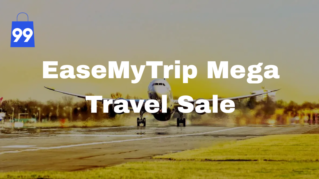 EaseMyTrip Mega Travel Sale 2025