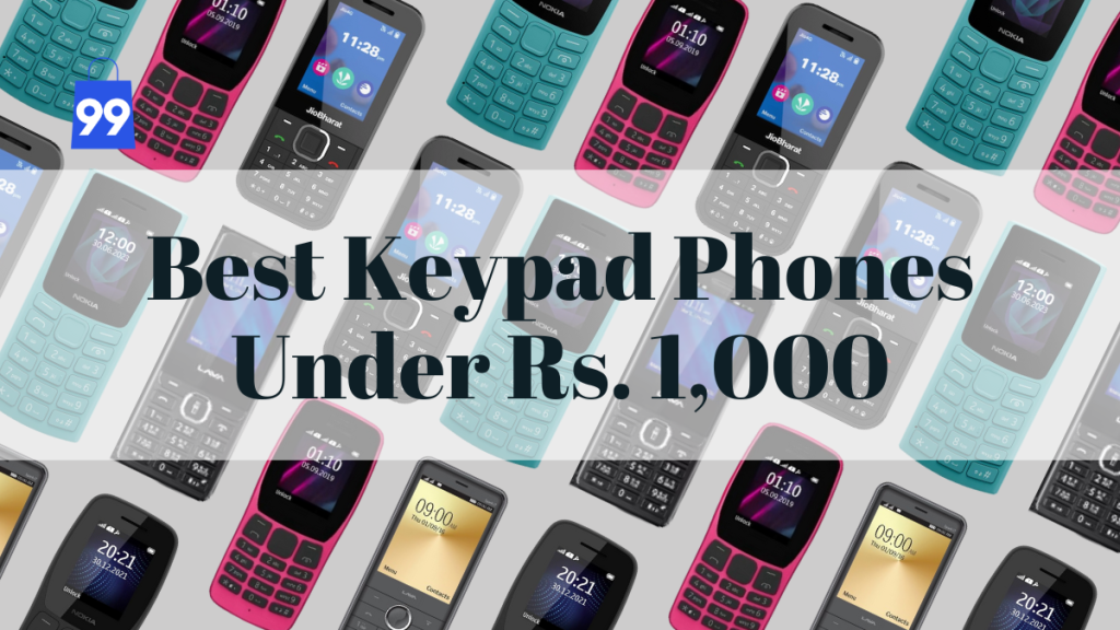 Best Keypad Phones Under Rs. 1,000