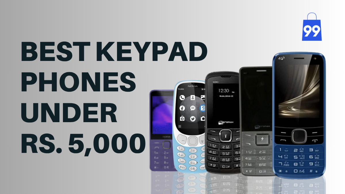 Best Keypad Phones Under Rs. 5,000