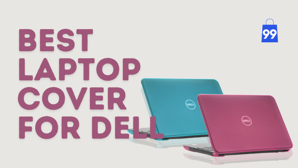 Best Laptop Cover for Dell