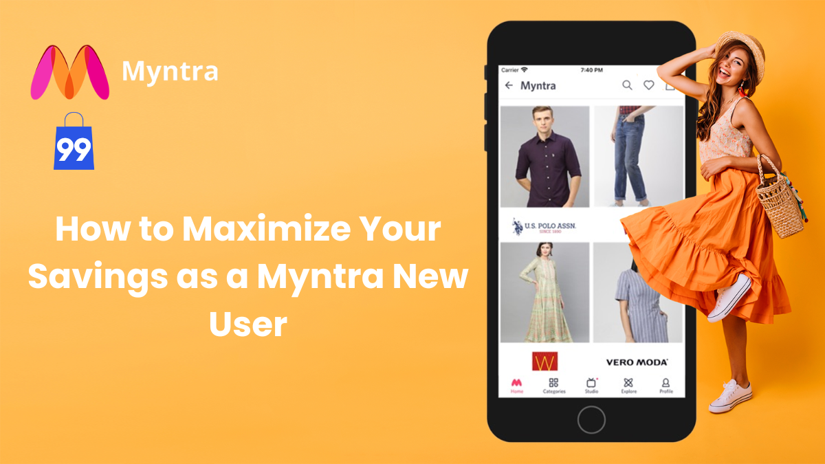 How to Maximize Your Savings as a Myntra New User
