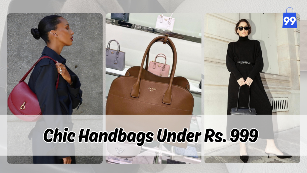 Chic Handbags Under Rs. 999